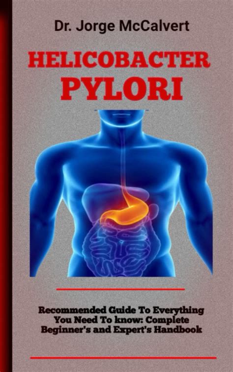 Buy Helicobacter Pylori A Definitive Resource On Helicobacter Pylori