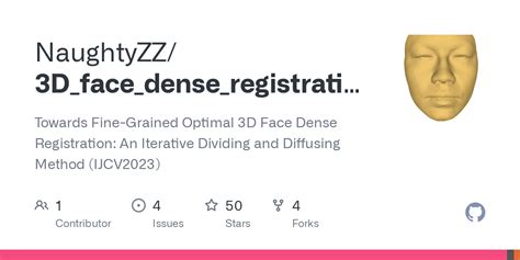 Github Naughtyzz 3d Face Dense Registration Towards Fine Grained Optimal 3d Face Dense