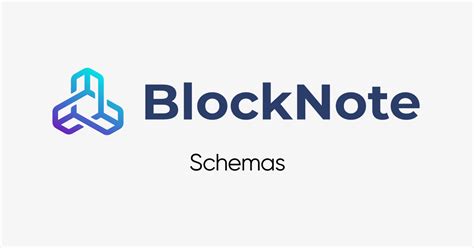 Blocknote Schemas