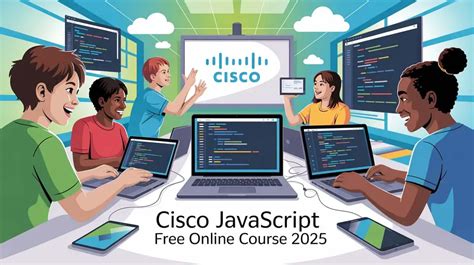 Cisco Javascript Free Online Course For Beginners Build Future Tech