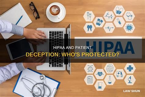 Hipaa And Patient Deception Whos Protected Lawshun