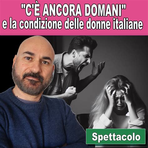 117 Cè Ancora Domani E La Condizione Delle Donne Italiane