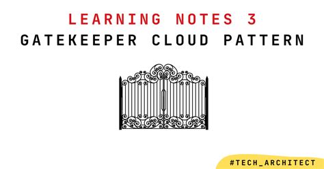 Learning Notes 3 Gatekeeper Design Pattern Syed Jafer K