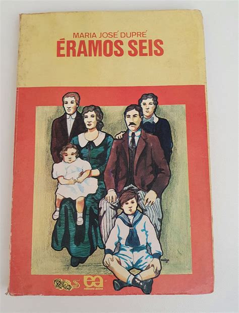 Livro Eramos Seis Maria Jose Dupre Editora Atica Série Vaga Lume