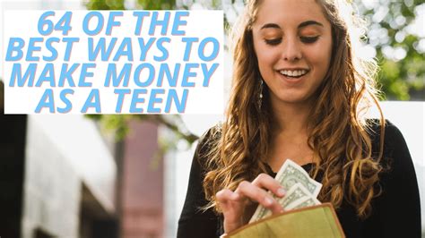 65 Of The Best Ways To Actually Make Money As A Teen
