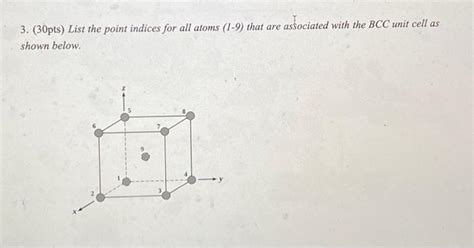 Solved 3 30pts List The Point Indices For All Atoms 1 9