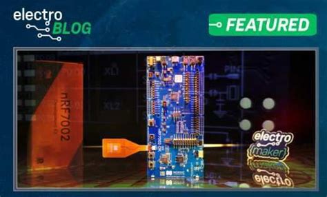 Nordic Semiconductor Releases The Nrf7002 Wi Fi 6 Development Kit Artofit