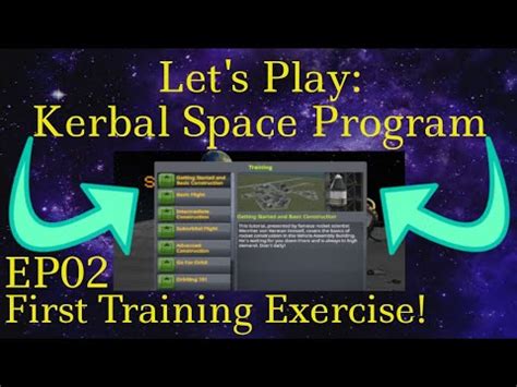 Lets Play KSP Episode Getting Starting And Basic Construction Training YouTube