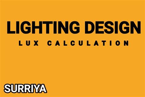 Do Lighting Design And Lux Calculation With Dialux Evo By Surriyayasir