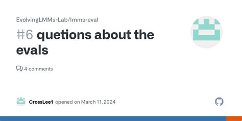 Quetions About The Evals · Issue 6 · Evolvinglmms Lablmms Eval · Github