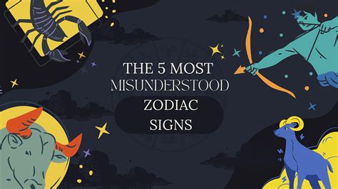 The Most Misunderstood Zodiac Signs