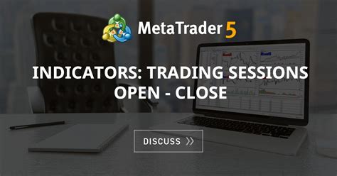 indicators trading sessions open close indices articles library
