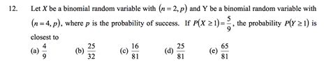 Solved Let X Be A Binomial Random Variable With N P Chegg