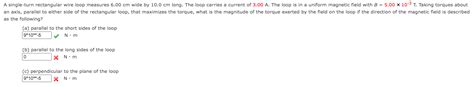 solved a single turn rectangular wire loop measures 6 00 cm