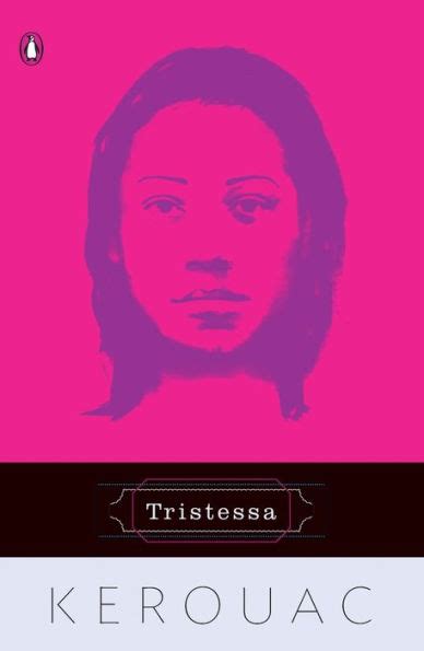 Tristessa By Jack Kerouac Paperback Barnes And Noble®
