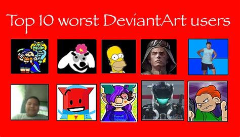 Top 10 Worst Deviantart Users 20 By Thenewne On Deviantart