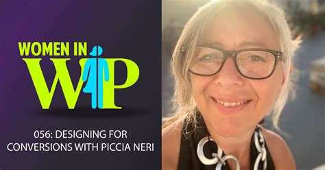 056 designing for conversions with piccia neri women in wp