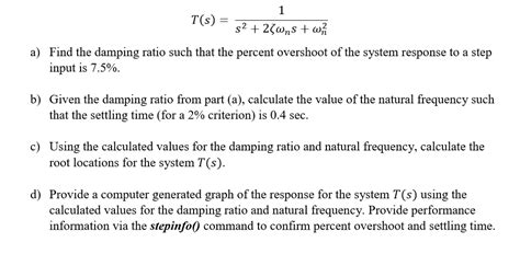 Solved A Find The Damping Ratio Such That The Percent