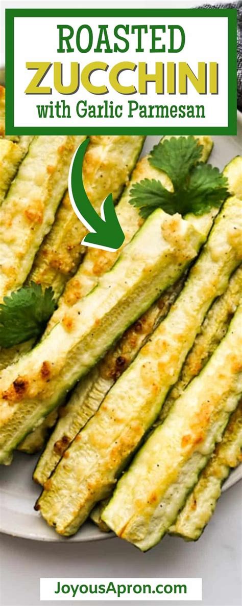 Roasted Zucchini How To Roast Zucchini In Oven Joyous Apron