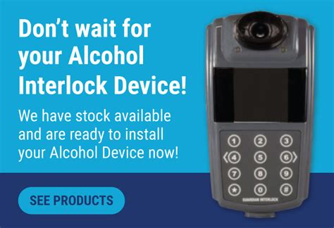 Alcohol Interlock Programs Simple And Affordable Guardian Interlock