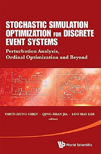 Stochastic Simulation Optimization For Discrete Event Systems