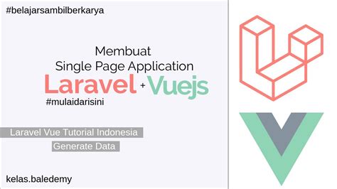 Tutorial Laravel Vue Js Indonesia 23 Generate Data Youtube