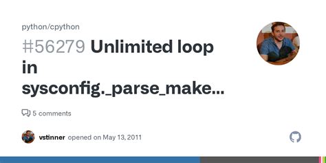 Unlimited Loop In Sysconfigparsemakefile · Issue 56279 · Pythoncpython · Github