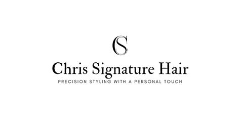 Chris Signature Hair Chris Signature Hair