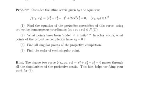 Solved Problem Consider The Affine Sextic Given By The