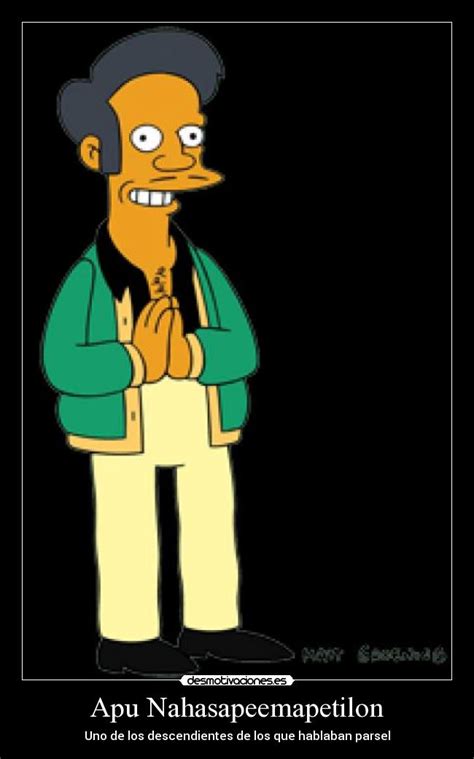 Apu Nahasapeemapetilon Desmotivaciones