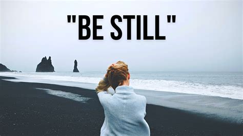 3 Signs God Is Saying “be Still” Agw Ministries