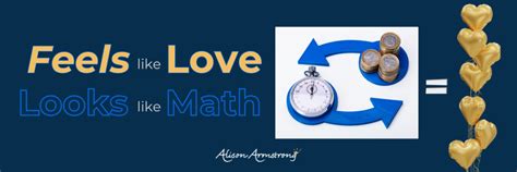 Feels Like Love Looks Like Math Alison Armstrong
