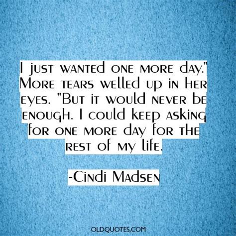 For One More Day Quotes 49 Koleksi Gambar