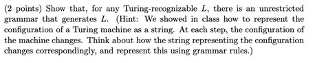 Points Show That For Any Turing Recognizable L Chegg