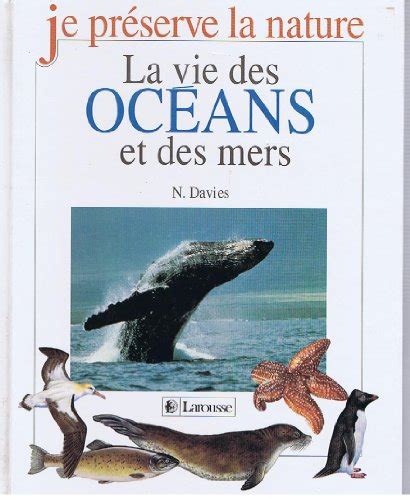 La Vie Des Océans Et Des Mers De Nick Davies Recyclivre