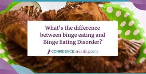 What Is The Difference Between Binge Eating And Binge Eating Disorder