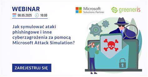 Webinar Microsoft Attack Simulation Konferencje Greeneris