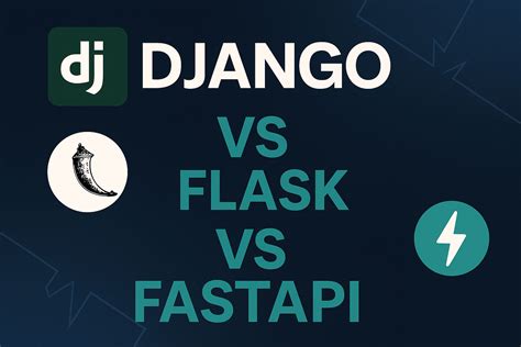 Django Vs Flask Vs Fastapi Cipher Projects Blog