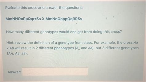 Solved Evaluate This Cross And Answer The Questions Chegg Com