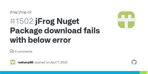 Jfrog Nuget Package Download Fails With Below Error · Issue 1502 · Jfrogjfrog Cli · Github