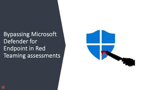 Ong Chih Yeh On Linkedin Bypassing Microsoft Defender For Endpoint In Red Teaming Assessments