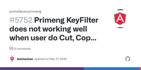 Primeng Keyfilter Does Not Working Well When User Do Cut Copy And Paste · Issue 5752