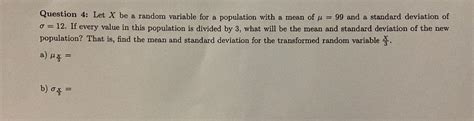 Solved Question Let X Be A Random Variable For A Chegg