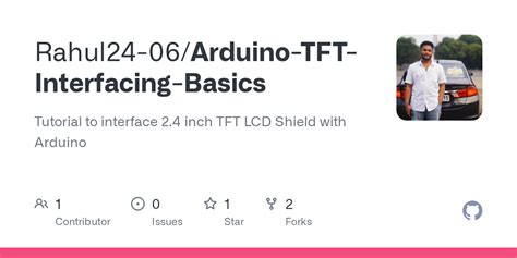 Github Rahul Arduino Tft Interfacing Basics Tutorial To Interface Inch Tft Lcd