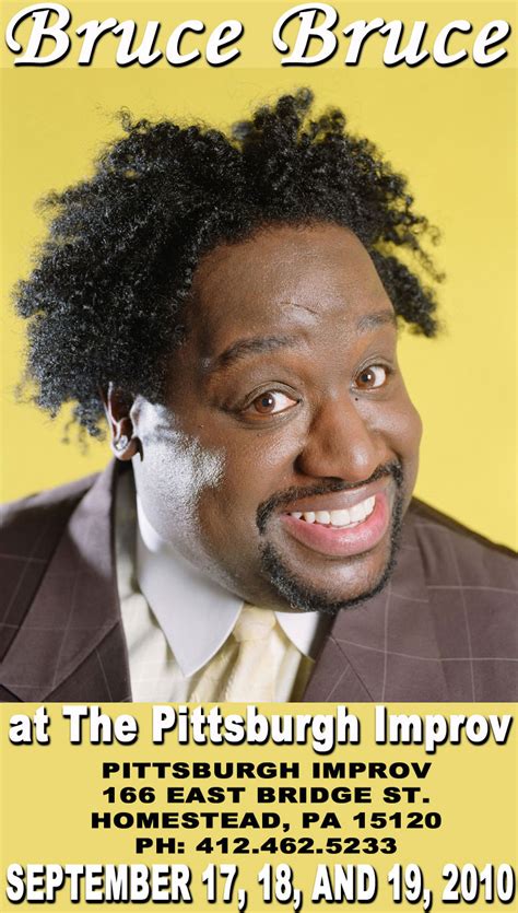 Bruce Bruce Live At The Improv Five Shows Only September 17 18