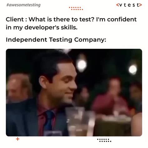 Vtest Software Testing Company On Linkedin Thursdaymemes Memes Testing Memesdaily Itmemes…