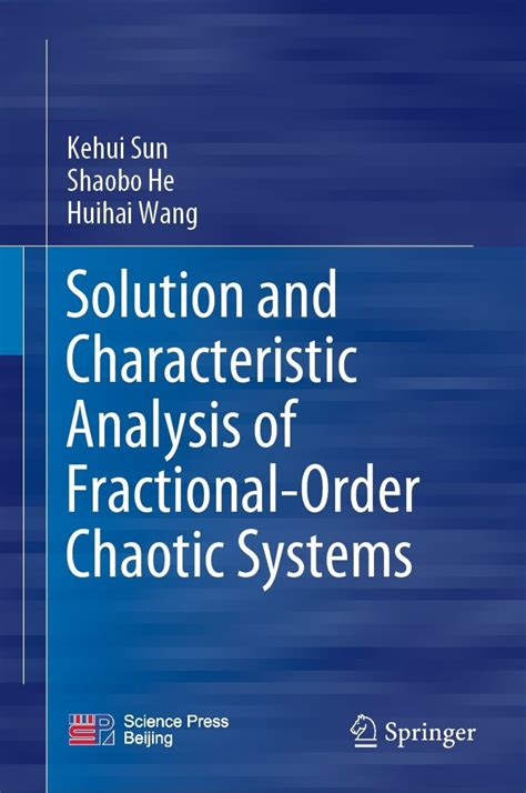 Solution And Characteristic Analysis Of Fractional Order Chaotic