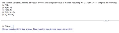 Solved The Random Variable X ﻿follows A Poisson Process With