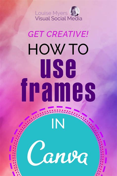 How To Use Frames In Canva For A Unique Look You Ll Love LouiseM How To Use Frames In Canva For A Unique Look You Ll Love LouiseM
