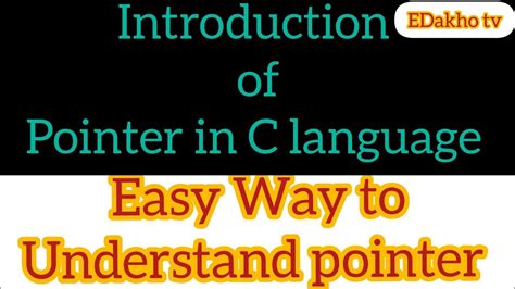 Introduction Of Pointer In C Language Youtube